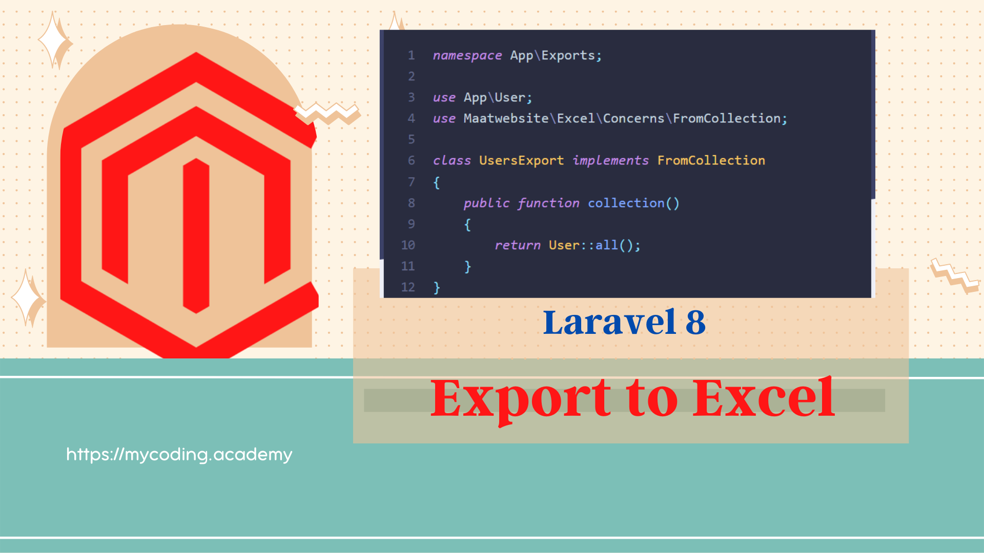 การ Export ข้อมูลจาก Laravel ไปยัง Excel ง่ายมาก!!!!! - MyCoding.Academy